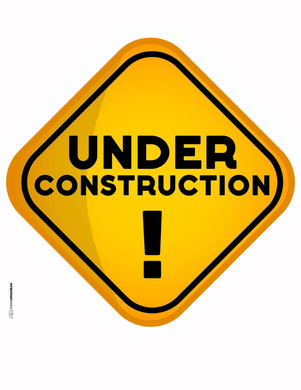 Construction Accent Road Sign – Torah Umesorah Teacher Center